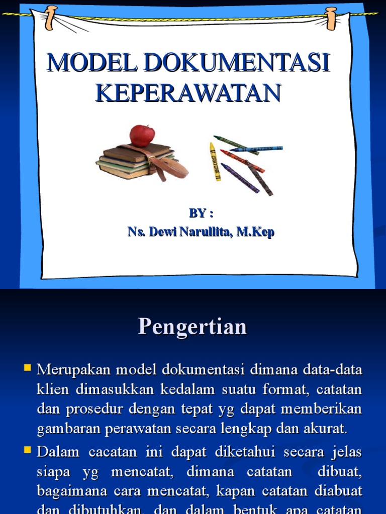 Model Dokumentasi Keperawatan | PDF | Karier & Perkembangan | Pengembangan Diri