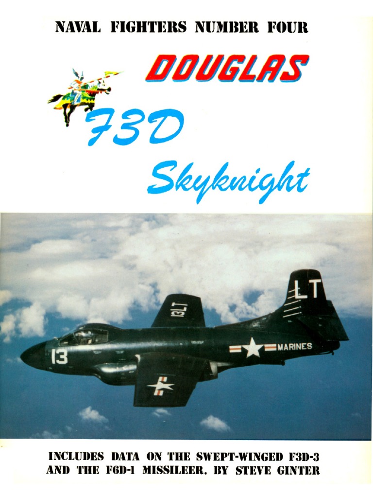 (Naval Fighters 4) Steven J. Ginter - Douglas F3D Skyknight (1982 ...