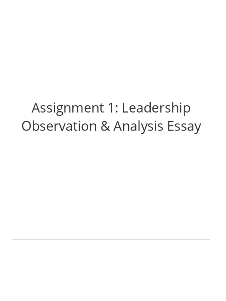 2020 Exemplar Assignment 1 - Leadership Observation & Analysis Essay - Redacted | PDF | Critical ...