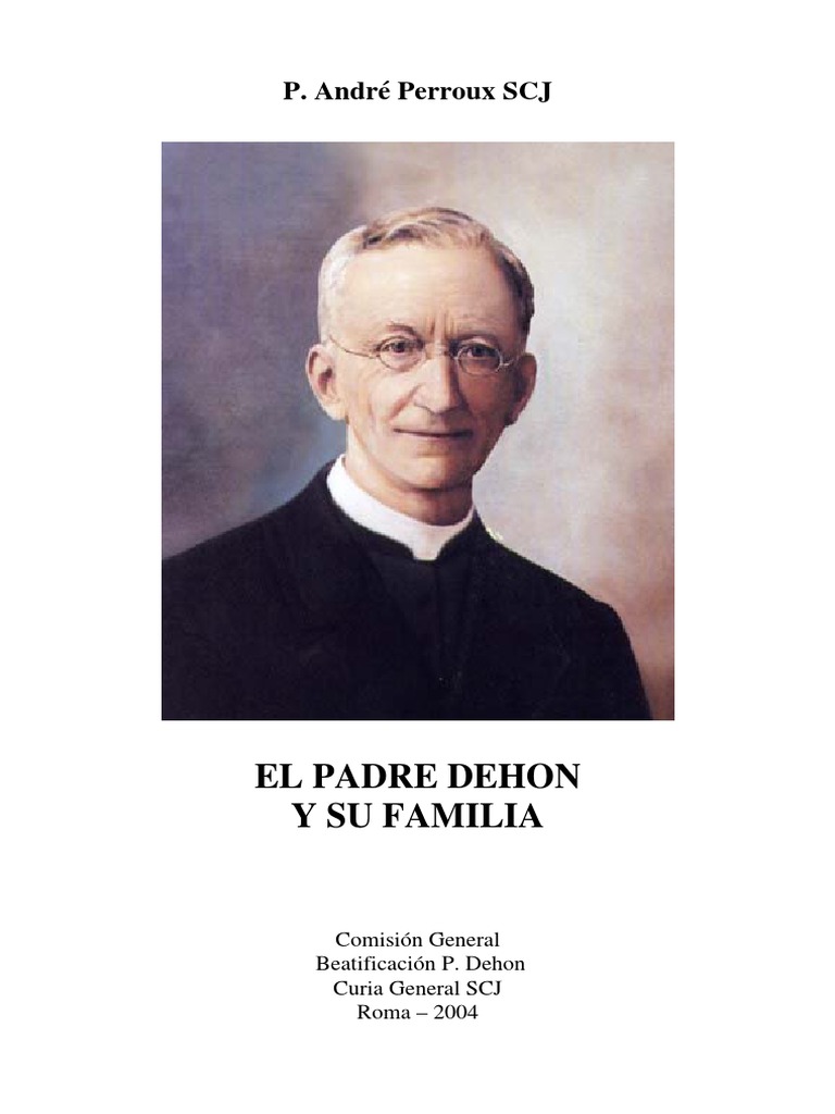 André Perroux-El P. Dehon y Su Familia | PDF | eucaristía | Amor