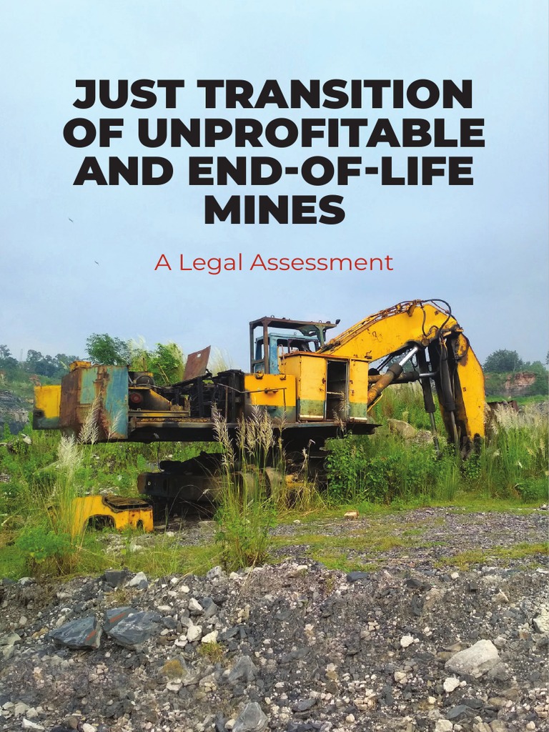 Ust Transition of Unprofitable and End-Of-Life Mines - A Legal ...