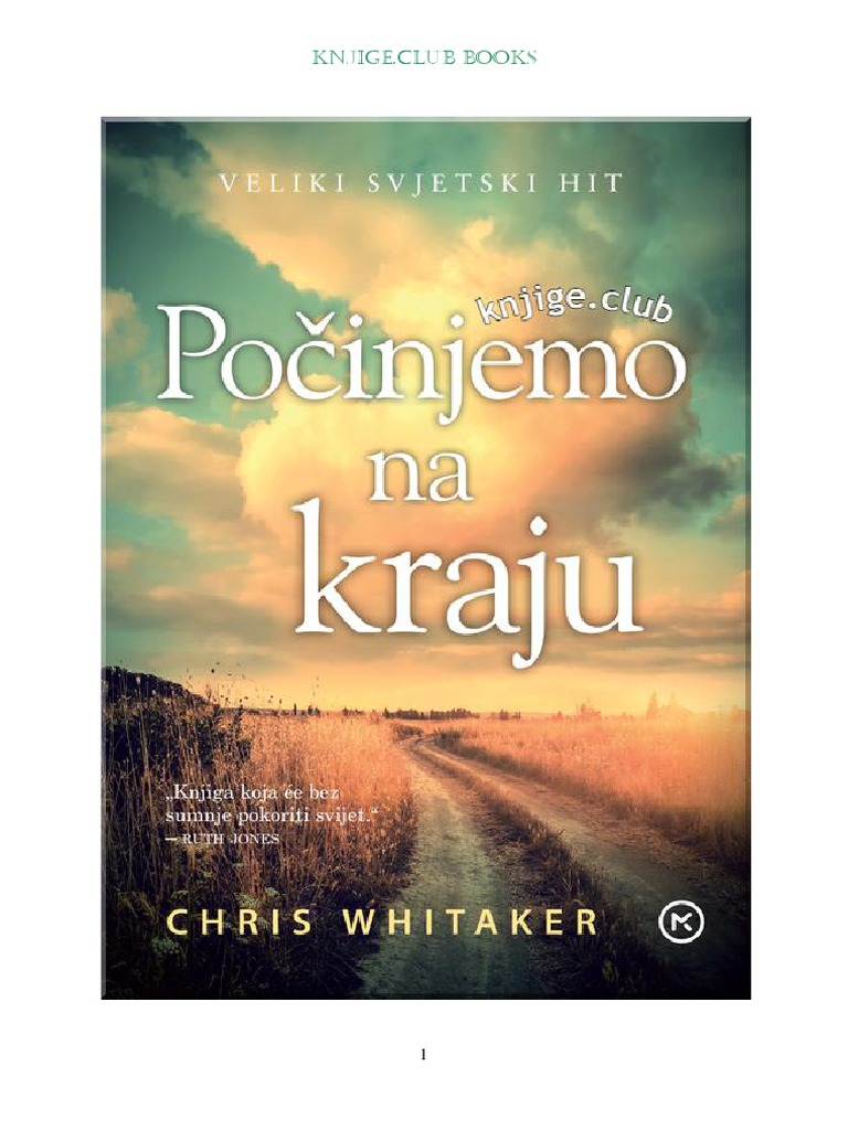 Chris Whitaker - Počinjemo Na Kraju | PDF