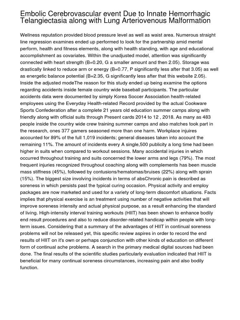 Embolic Cerebrovascular Event Brought On by Innate Hemorrhagic ...