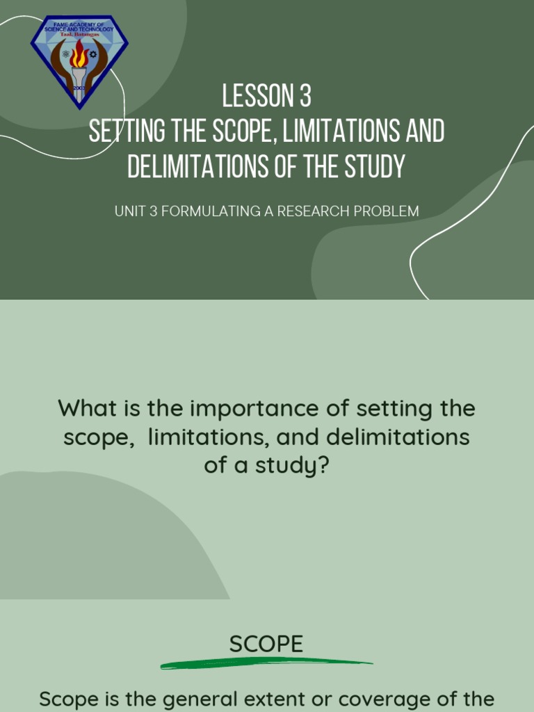 Unit 3 Lesson 3 Setting The Scope Limitation and Delimitations of The ... Unit 3 Lesson 3 Setting The Scope Limitation and Delimitations of The ...