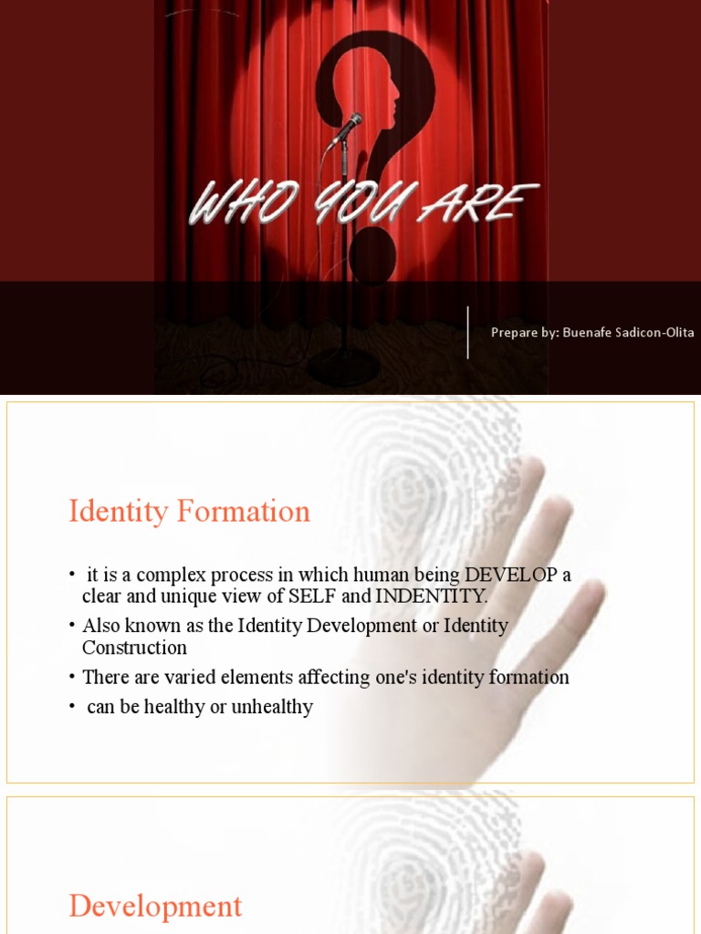What Makes You, You - Identity Formation-August 2022 | PDF | Identity ...