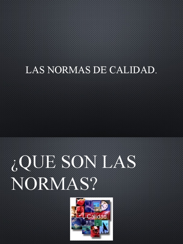 Las Normas de Calidad | PDF | Calidad (comercial) | Iso 9000