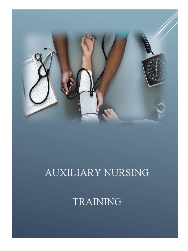 1 - Auxiliary Nursing Training | PDF