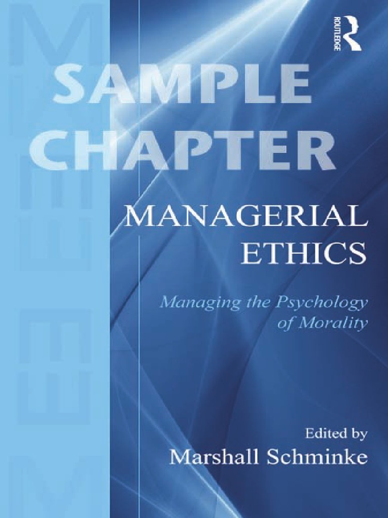 Managerial Ethics Managing The Psychology of Morality Compress | PDF