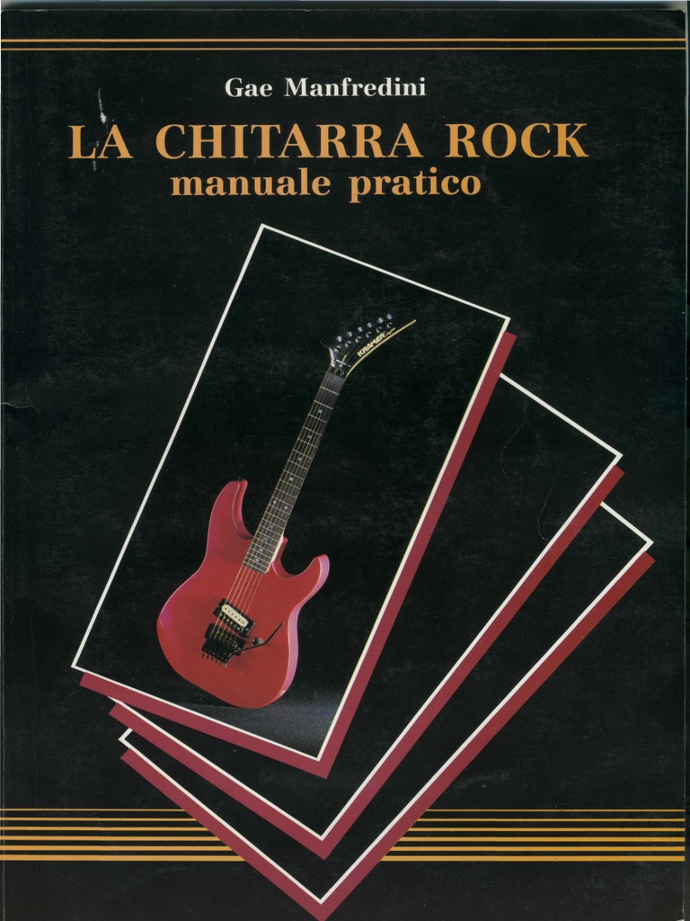 Gae Manfredini - La Chitarra Rock - Manuale Pratico | PDF
