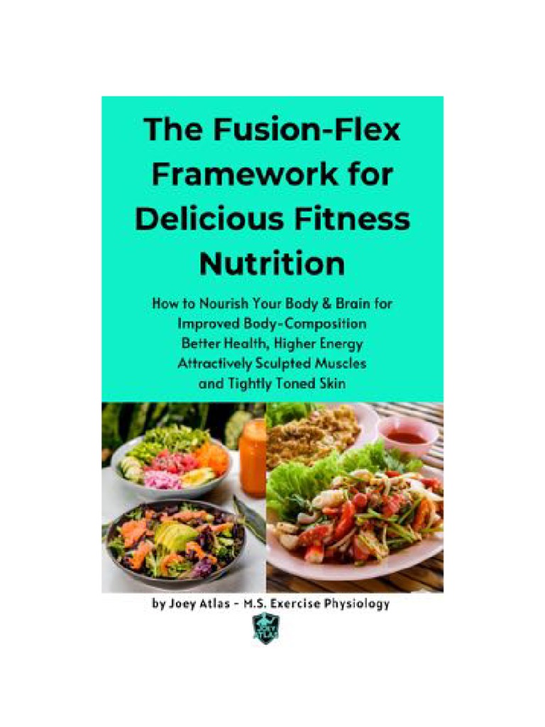 The 2022 Fusion-Flex Framework For Fitness Nutrition Cheat-Sheet ...