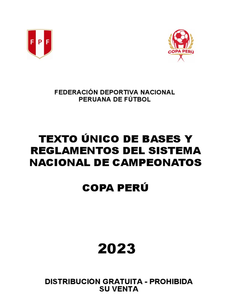 Texto Unico de Bases y Reglamentos Del Sistema Nacional de Campeonatos Copa Peru 2023 - Aprobado ...