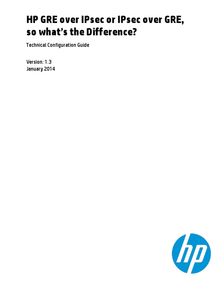 HP MSR Router GRE Over IPSec TCG v1.3 - Jan2014 | PDF | Computer Standards | Internet