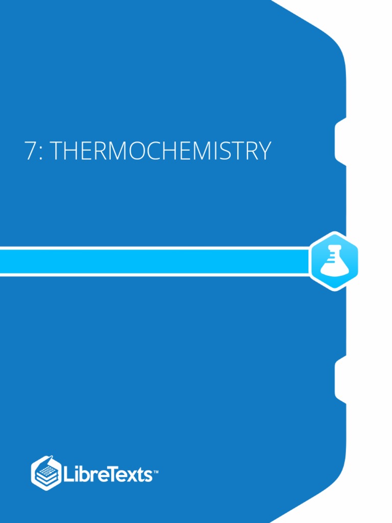 Thermochemistry - LibreTexts | PDF | Calorie | Heat
