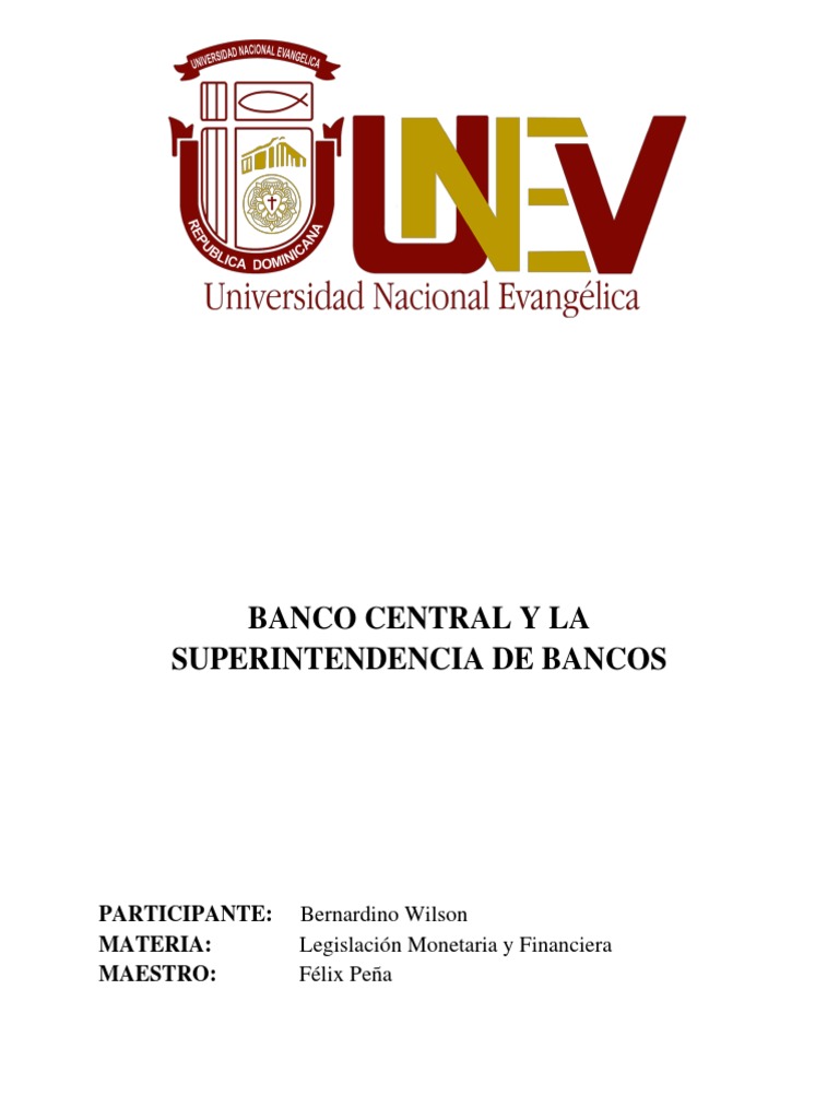 El papel del Banco Central y la Superintendencia de Bancos en la regulación y supervisión del ...