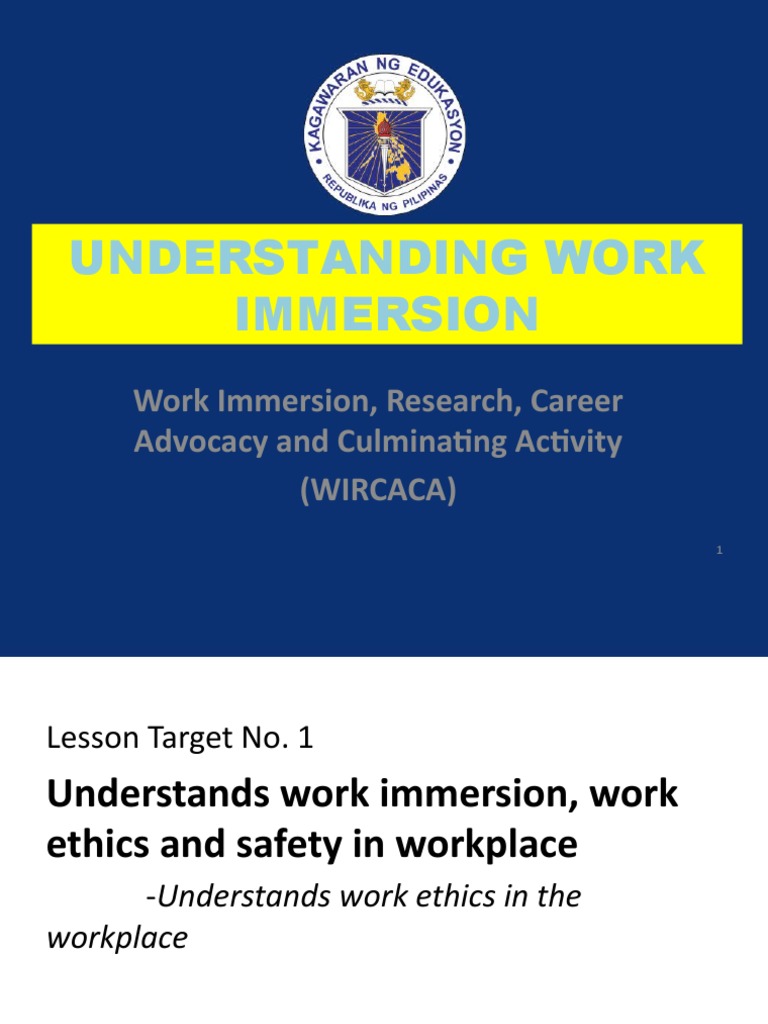 Work Ethics in Work Immersion Overview | PDF | Employment | Employee Retention