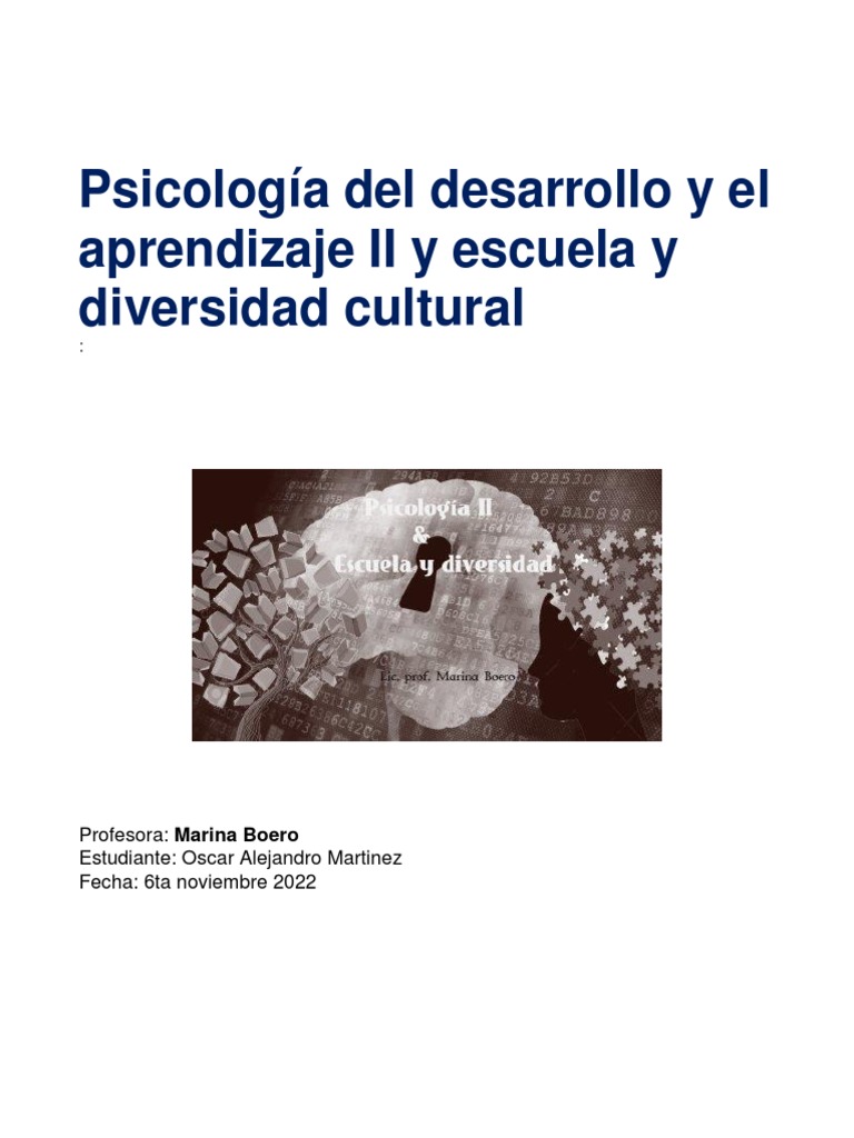 Psicología del desarrollo y el aprendizaje II y escuela y diversidad cultural (2) | PDF ...