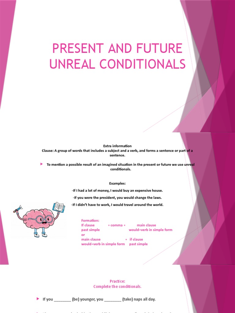 Present & Future Unreal Conditionals | PDF