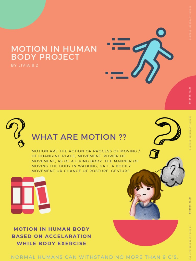 Motion of Human Body Project by Livia and Vanesa | PDF | Acceleration ...