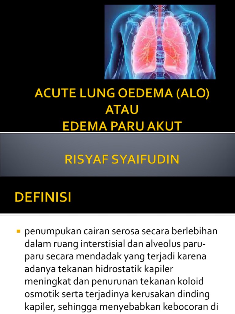 ACUTE LUNG OEDEMA (ALO) Risyaf | PDF