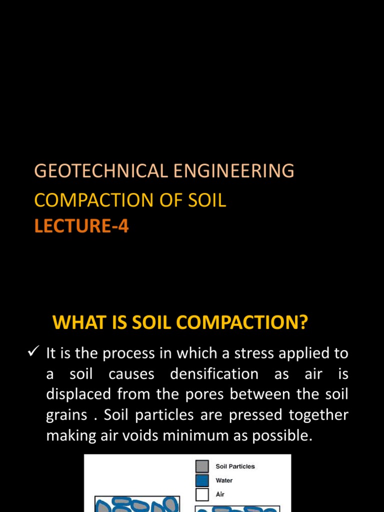 Geothecnical Engg 4 - SOIL COMPACTION | PDF | Applied And ...