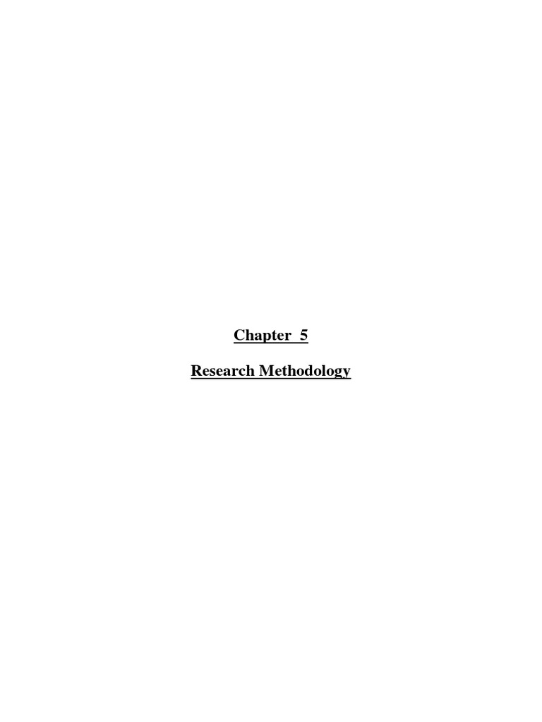 Chapter 5 Research Methodology | PDF | Sampling (Statistics) | Behavior