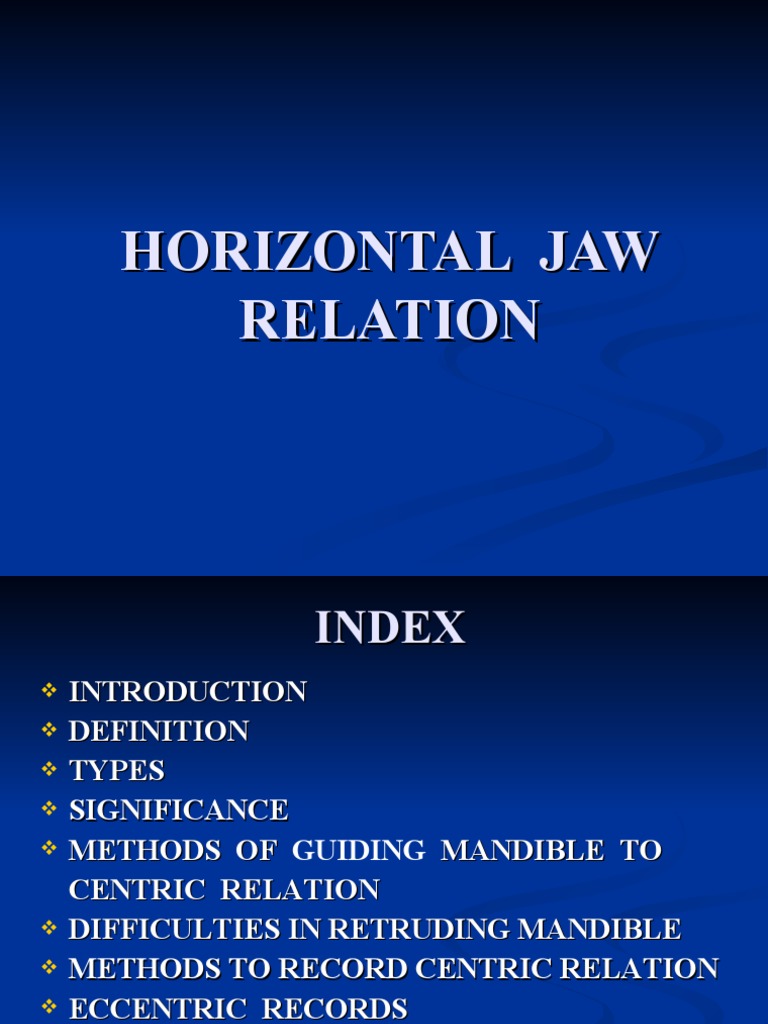 Methods of Recording Horizontal Jaw Relation | PDF | Dentures | Human ...