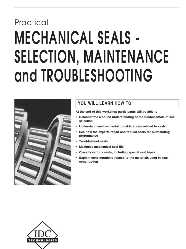 Practical guide to mechanical seal selection, maintenance ...