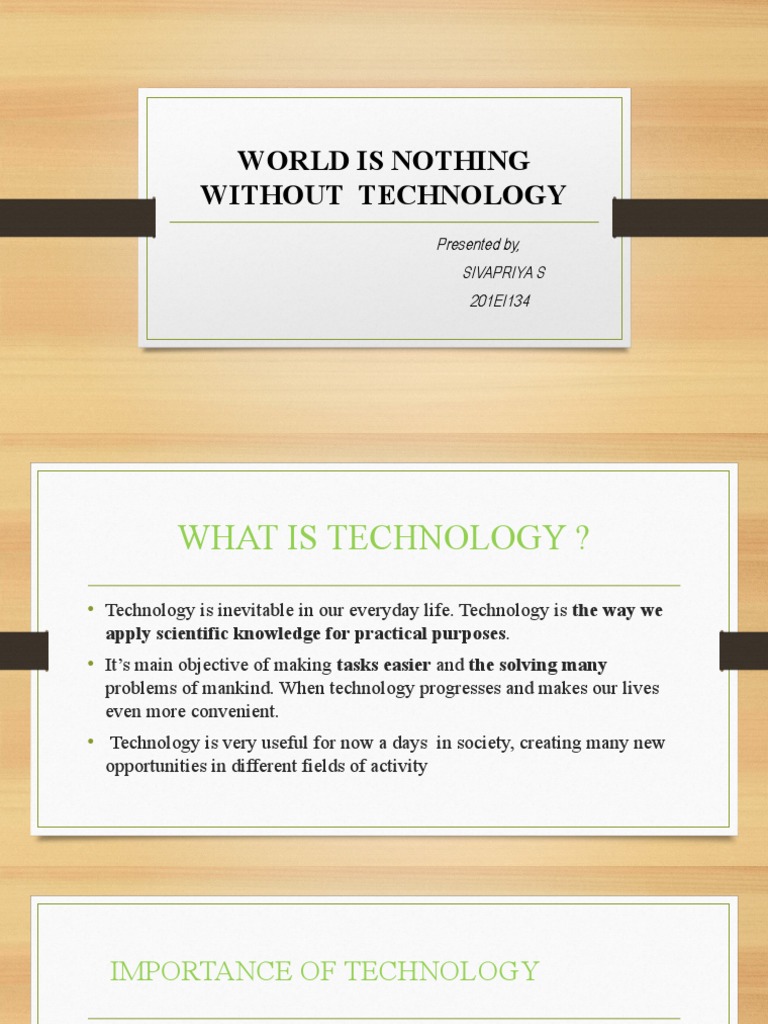 World Is Nothing Without Technology - 1 | PDF | Innovation | Learning
