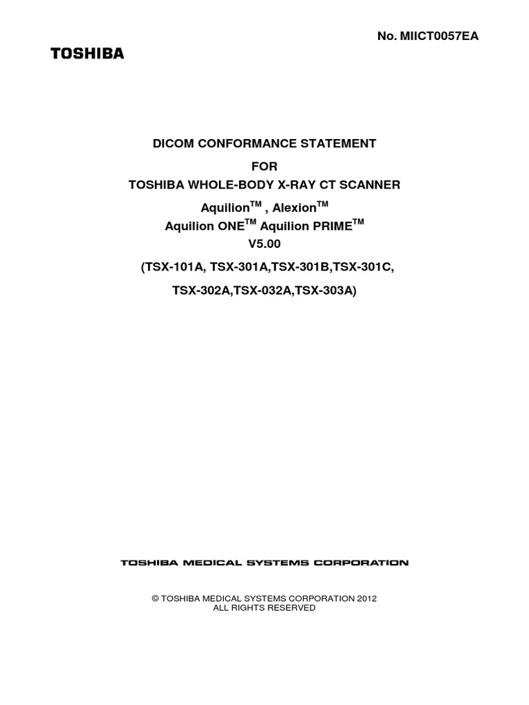 DICOM Conformance Statement For Toshiba Whole-Body X-Ray CT Scanner - Aquilion, Alexion ...