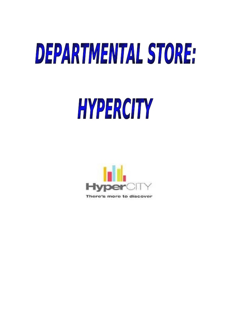 Hypercity Departmental Store | PDF | Food And Drink | Retail