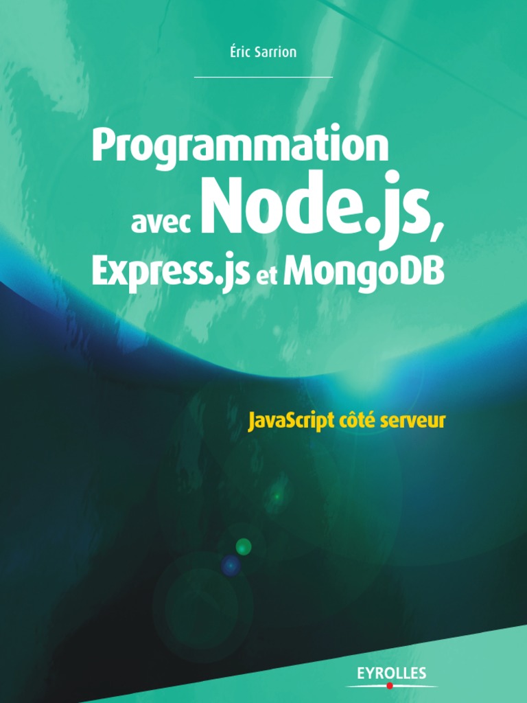 Programmation Avec Node Js Express Js Et Mongodb | PDF | Transfert d'État représentationnel ...