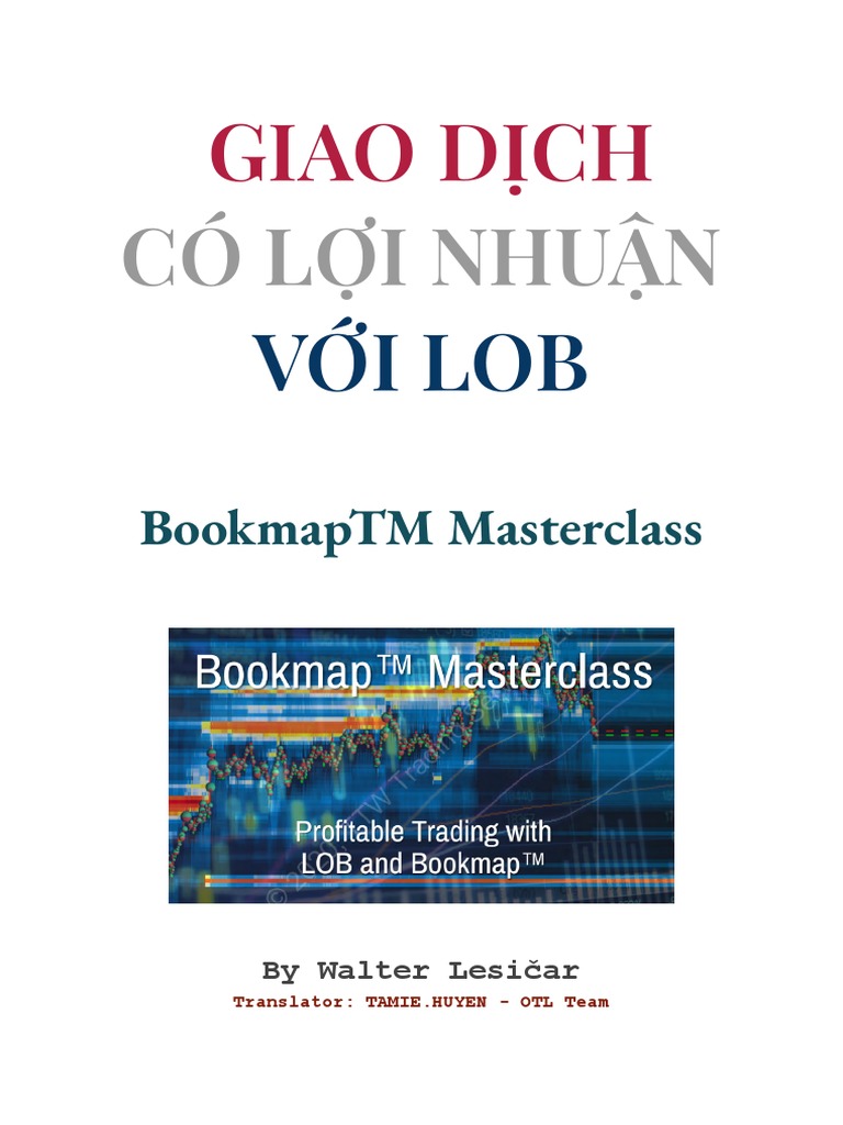 OTL Trans Walter Lesičar Profitable Trading With LOB & BookmapTM | PDF