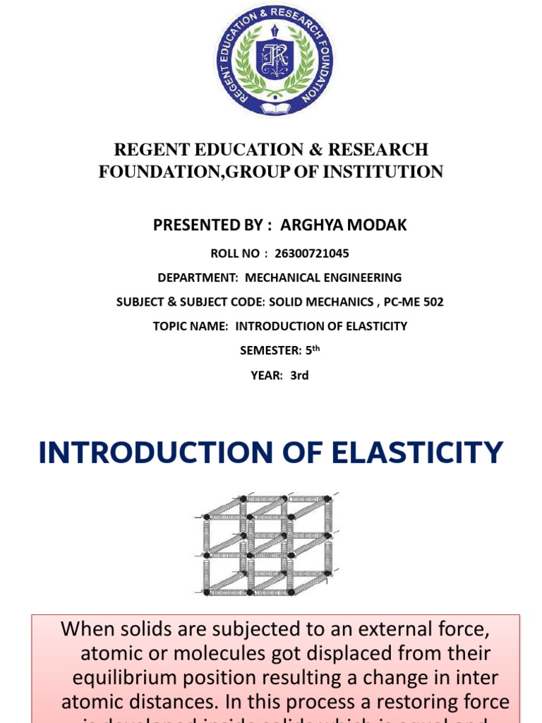 Introduction to Elasticity: An Overview of Stress, Strain, Hooke's Law, Elastic Constants, and ...