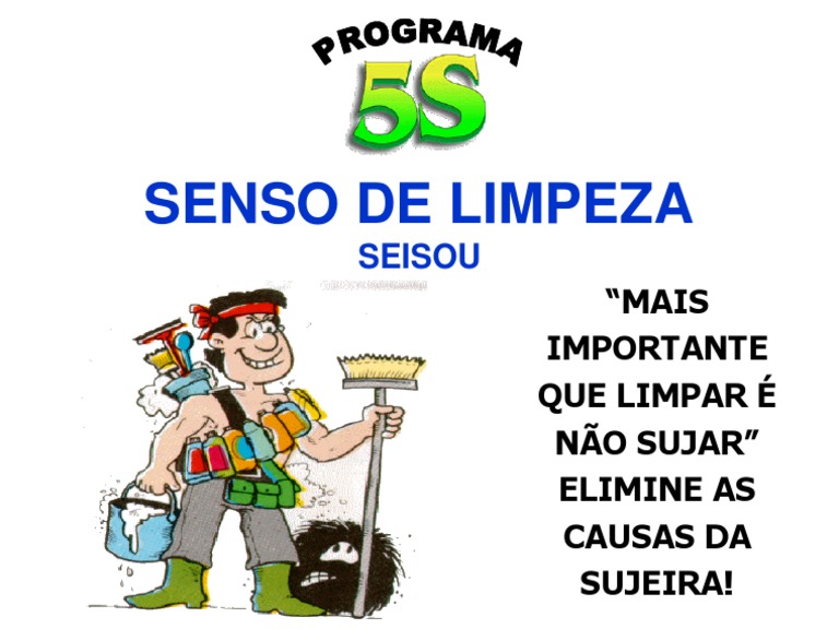 Programa 5S S - 3senso Da Limpeza - Frase Mural | PDF