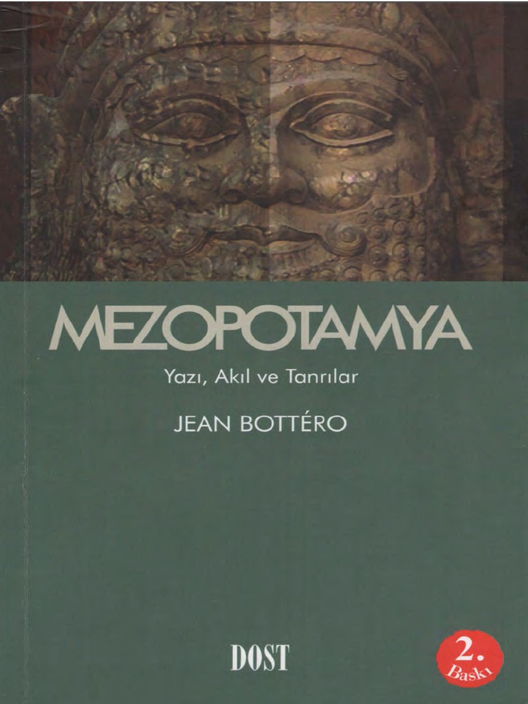 Jean Bottero - Mezopotamya & Yazı, Akıl Ve Tanrılar | PDF