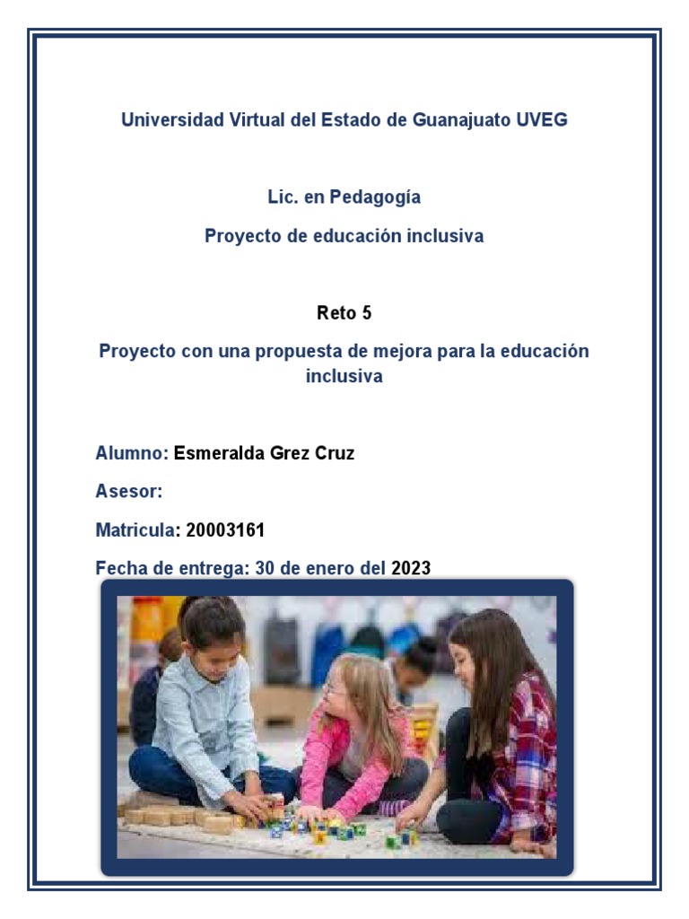 Grez - Esme - Reto 5 - Proyecto de Inclusion Educativa - Modificado | PDF | Aprendizaje ...