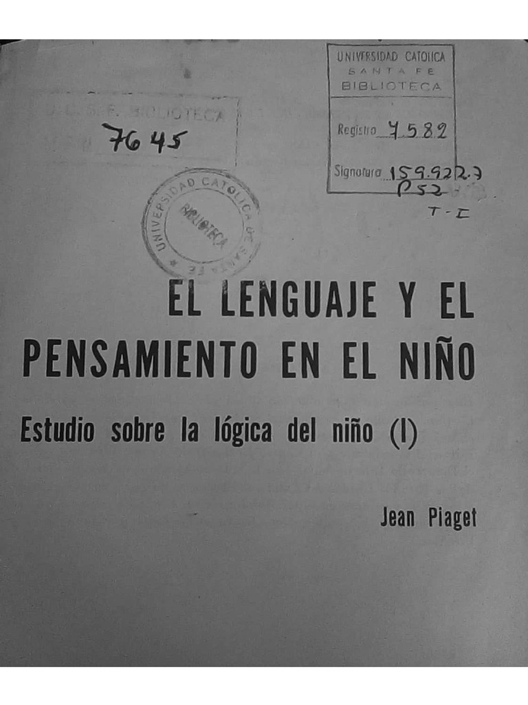 Piaget - El Lenguaje y El Pensamiento en El Niño | PDF