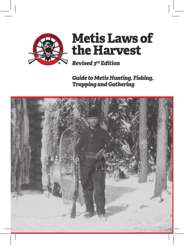 Metis Laws of The Harvest | PDF | Métis | Hunting