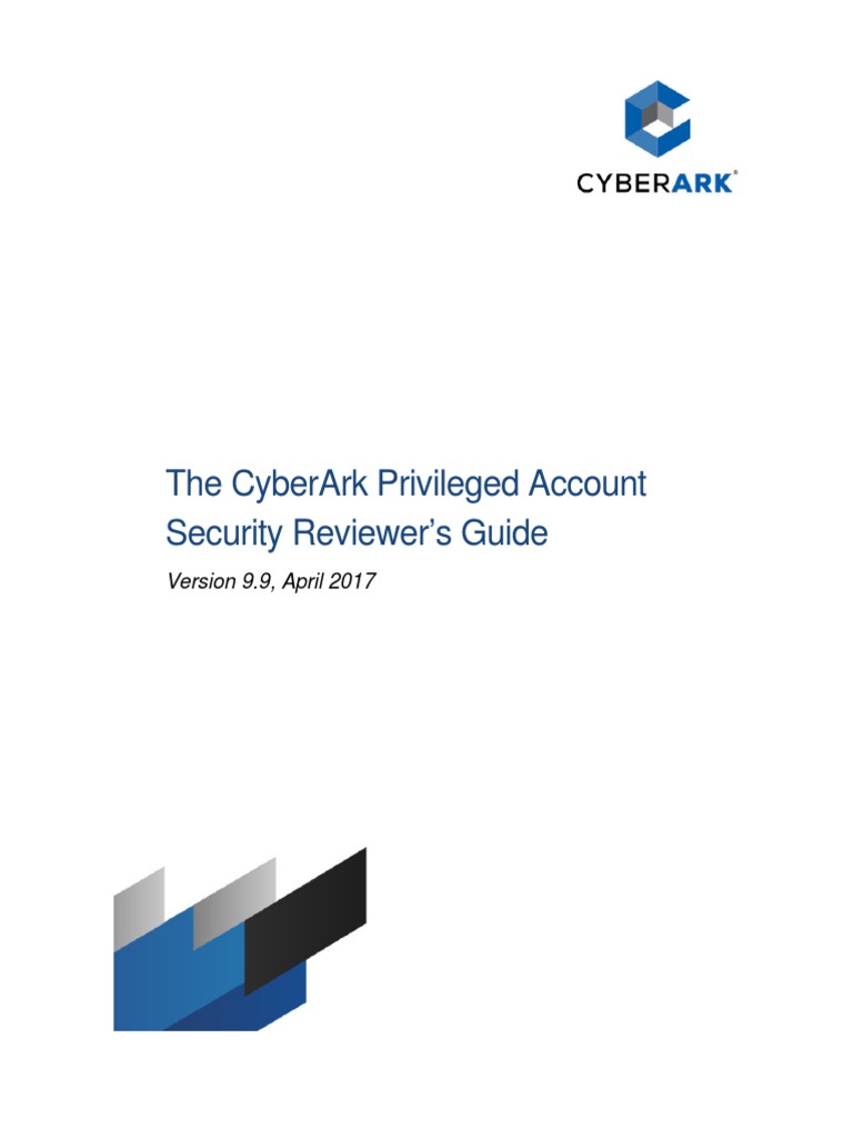 CyberArk Reviewers Guide 2017 Version 9.9 - 20170410 | PDF | Computer ...