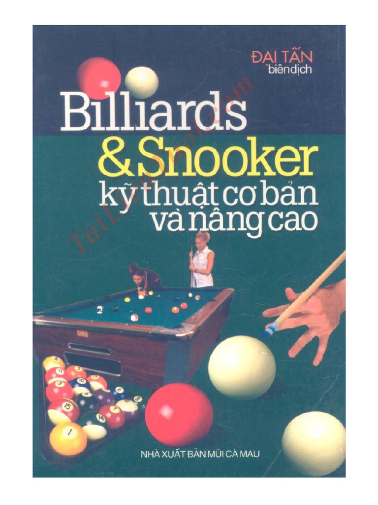 Kỹ thuật Billards & Snooker cơ bản và nâng cao (download tai tailieutuoi.com) | PDF