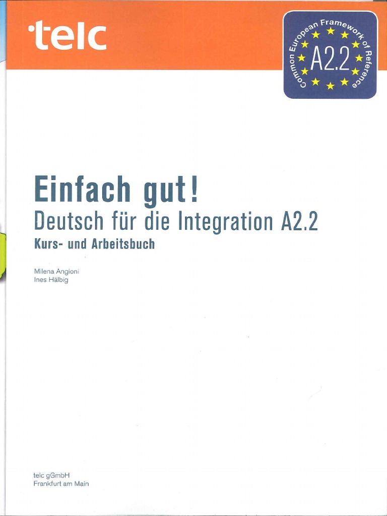 Telc Einfach Gut A2.2 Kurs Und Arbeitsbuch | PDF