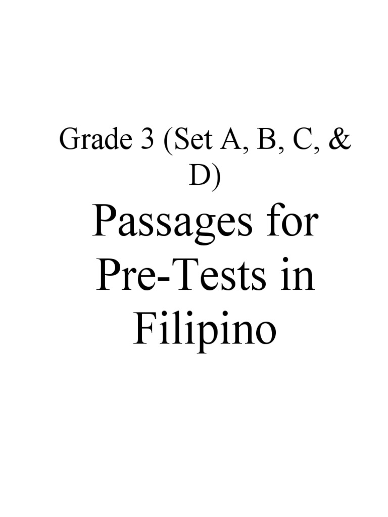 Grade 3 (Sets A To D) GRADED PASSAGES FOR PRE-TESTS IN FILIPINO | PDF