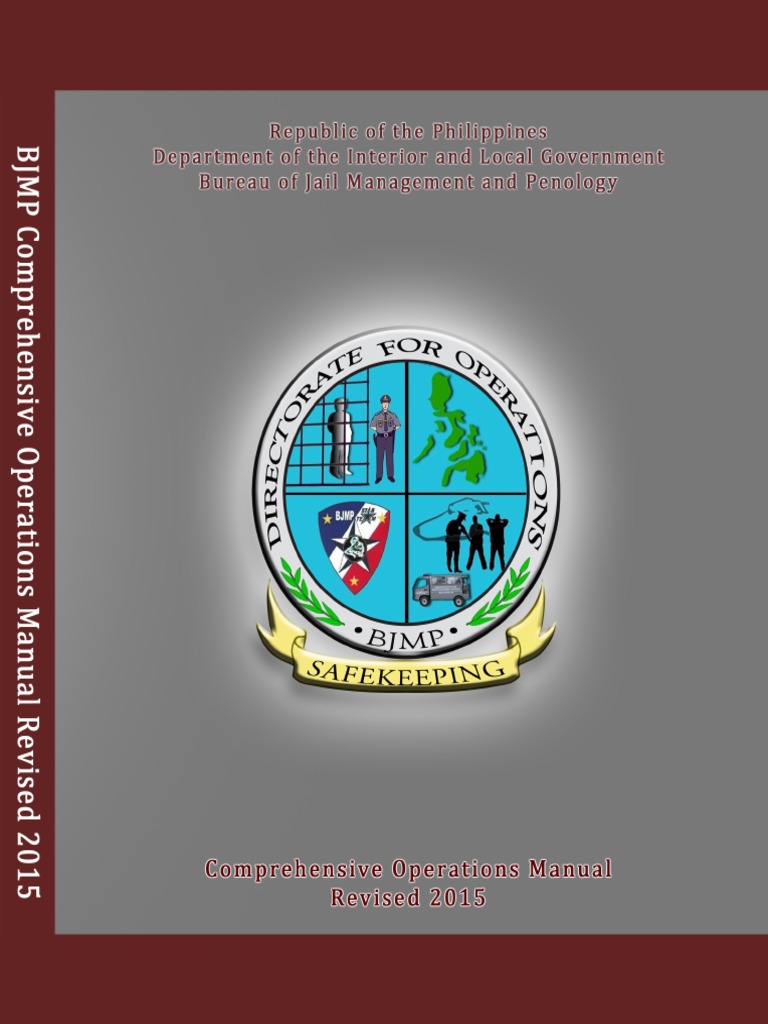 BJMP Comprehensive Operations Manual Revised 2015 | PDF | Prison ...