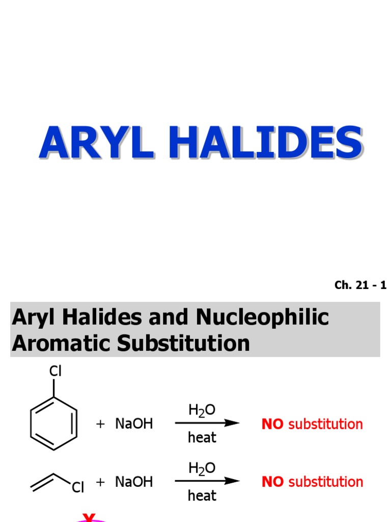 CHEM 253 - Aryl Halides - Lecture Set II | PDF | Organic Chemistry ...