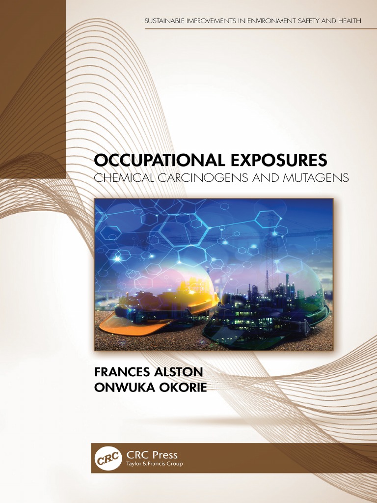 Occupational Exposures Chemical Carcinogens & Mutagens | PDF | Polycyclic Aromatic Hydrocarbon ...