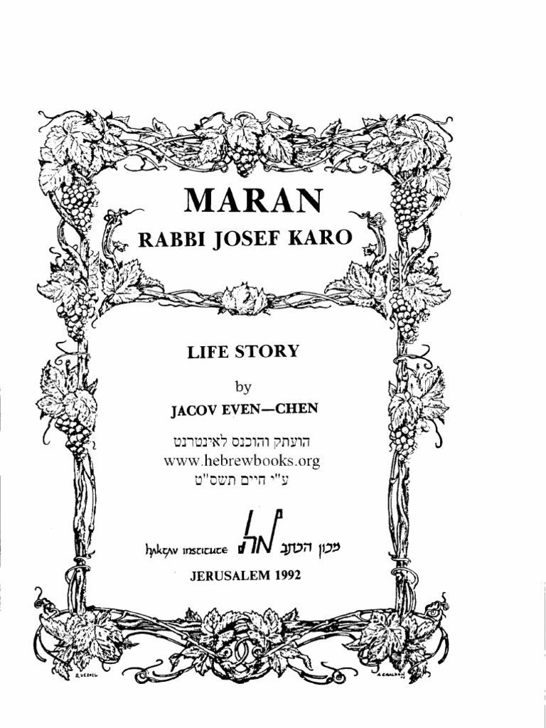 Maran Rabbi Josef Karo Life Story - Jacov Even-Chen Hebrewbooks - Org ...