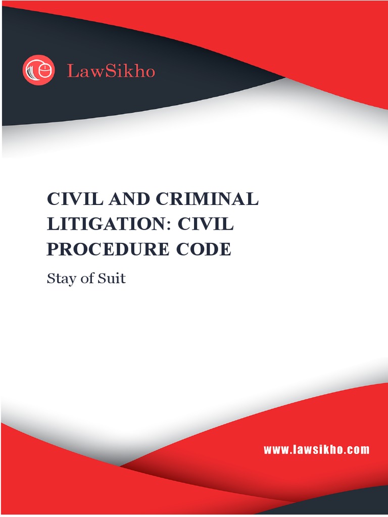 Res Judicata in Motion: An Analysis of Section 10 of the Civil Procedure Code Regarding Stay of ...