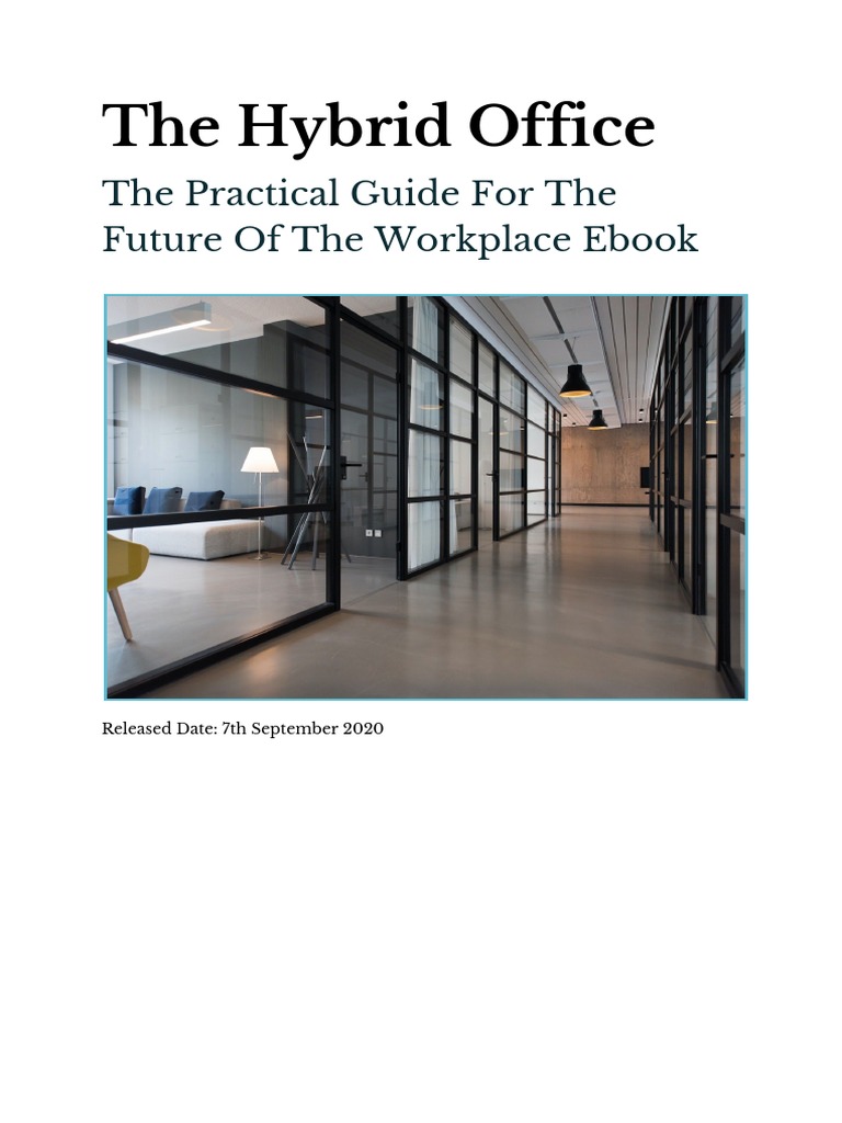 The Hybrid Office The Practical Guide For The Future of The Workplace ...