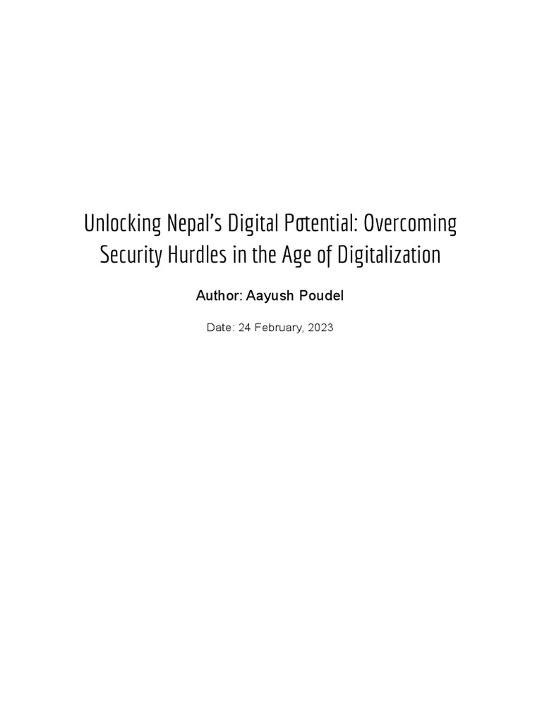 Unlocking Nepal's Digital Potential: Overcoming Security Hurdles in The Age of Digitalization ...