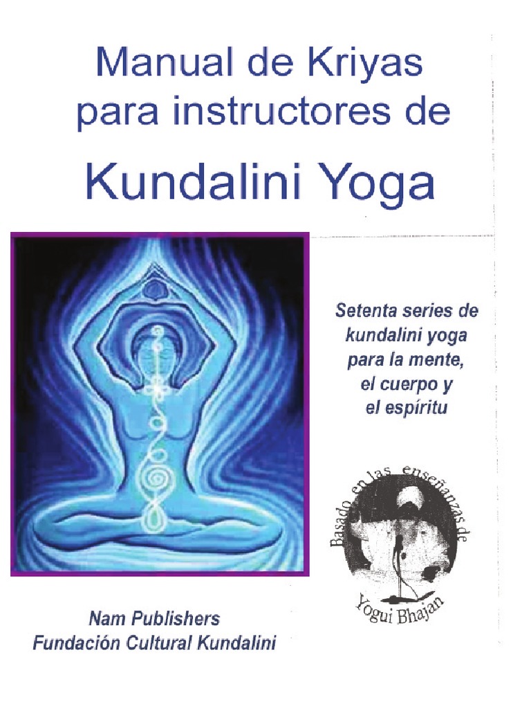 Manual de Kriyas para Instructores de Kundalini Yoga | PDF